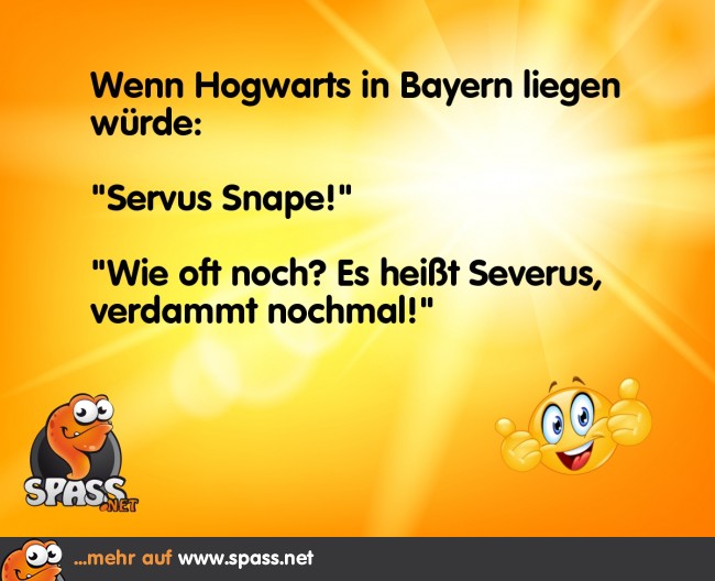 Servus Severus! | Lustige Bilder auf Spass.net