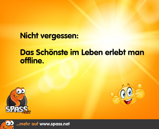 Geh raus und erlebe was! | Lustige Bilder auf Spass.net